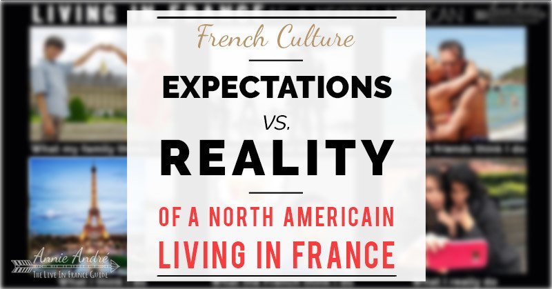 Did You Drink The French Koolaid? Living in France: Reality vs Expectations