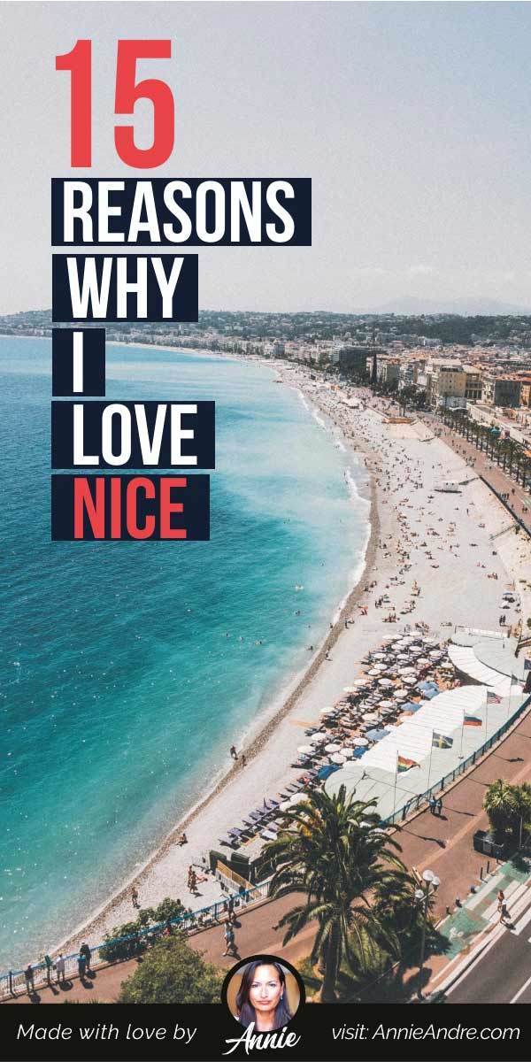 15 Reasons Why I Love Visiting Nice France