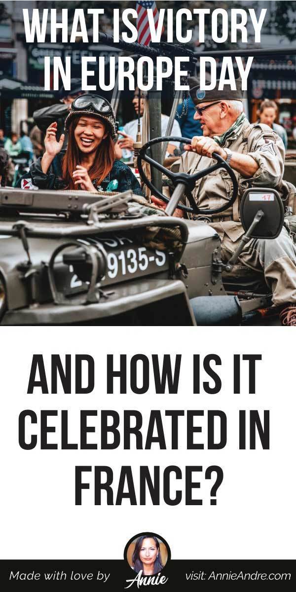 What Is Victory In Europe Day And How Is It Celebrated In France?