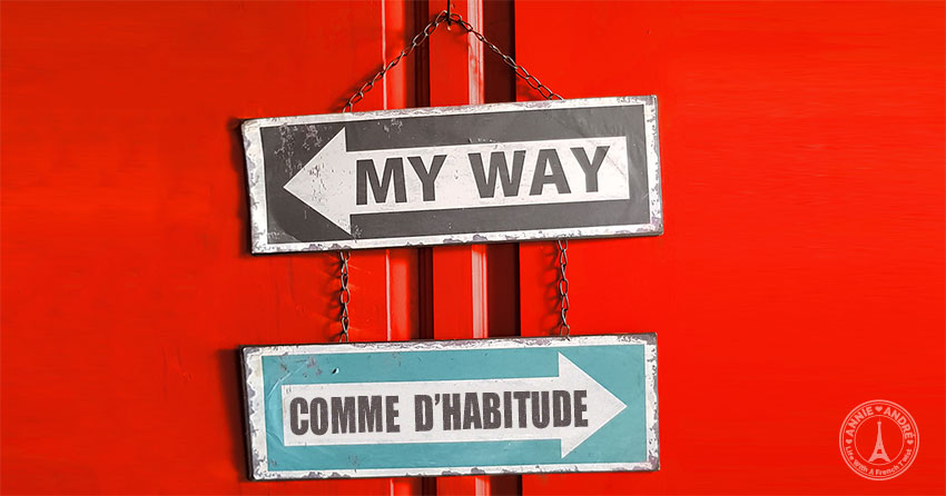 Who wrote "My Way": Franks Sinatra's song is based on this